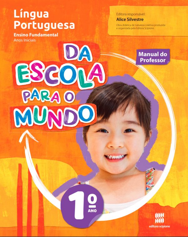 Da Escola Para o Mundo - Lingua Portuguesa - 1° ano - Editora Scipione